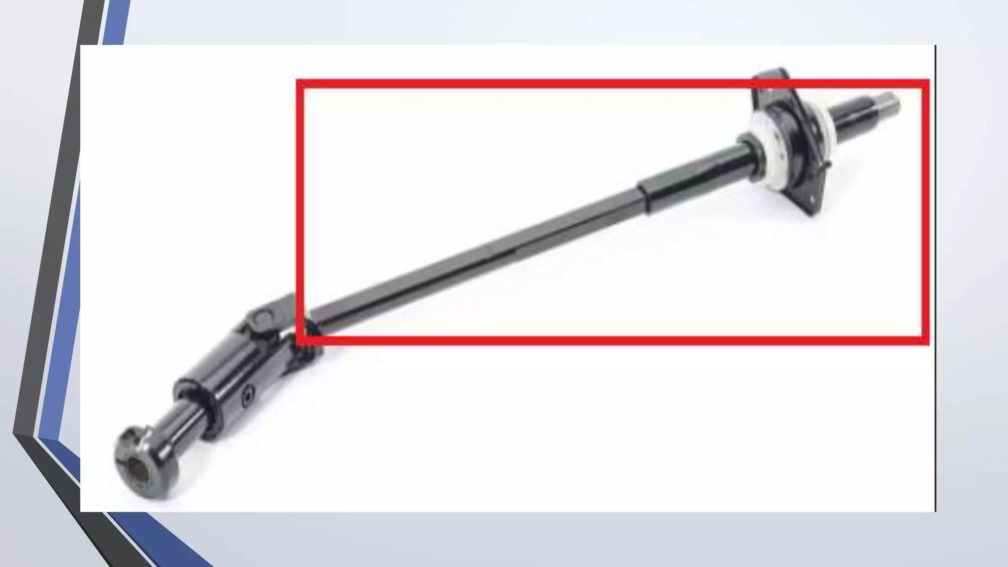 Lesson - Component Parts of Manual Steering System.pptx