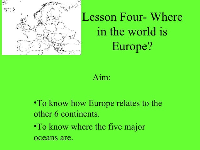 Lesson Four Where In The World Is | PPT
