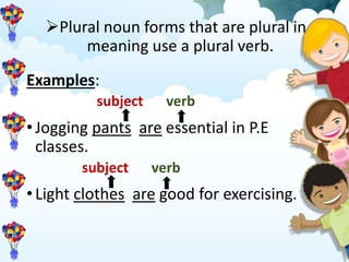 SUBJECT VERB AGREEMENT 5 | PPTX