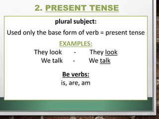 TENSES OF VERBS 6 PPTX TENSES OF VERBS 6 PPTX
