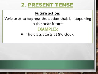 TENSES OF VERBS 6 | PPTX