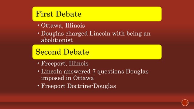 Lesson lincoln-douglas debates | PPTX