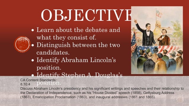 Lesson lincoln-douglas debates | PPTX