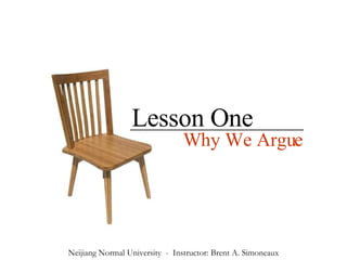 Lesson One: Why We Argue | PPT