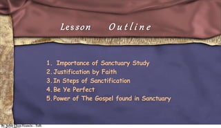 The sanctuary message as taught in the Bible | PPTX