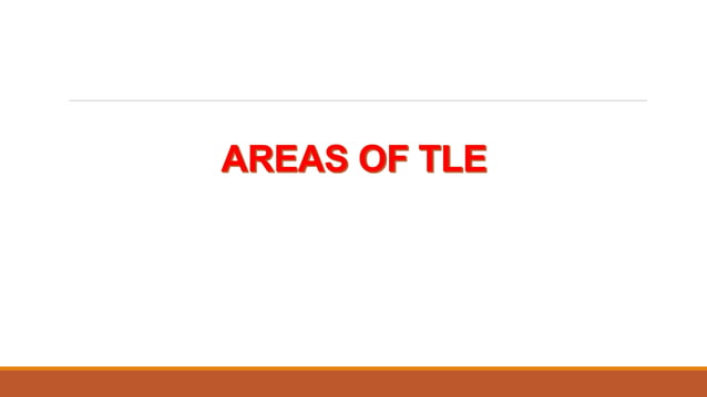 Lesson 02 areas of tle | PPTX | Education