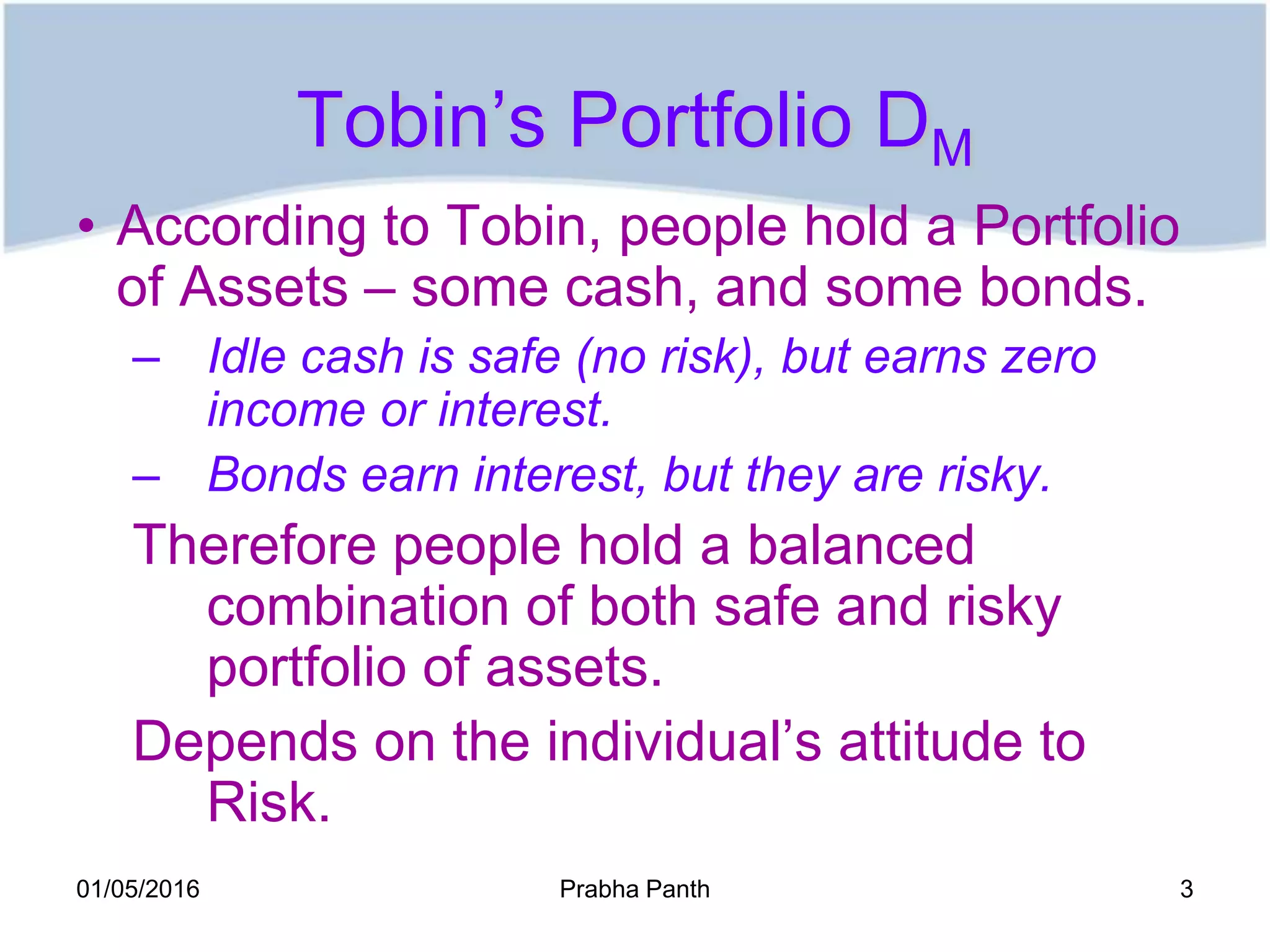Tobin's Portfolio demand for money | PPSX