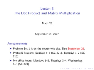 Lesson03 Dot Product And Matrix Multiplication Slides Notes | PPT