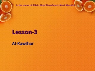 Lesson_03b - understand the Quran for Primary School Children | PPT
