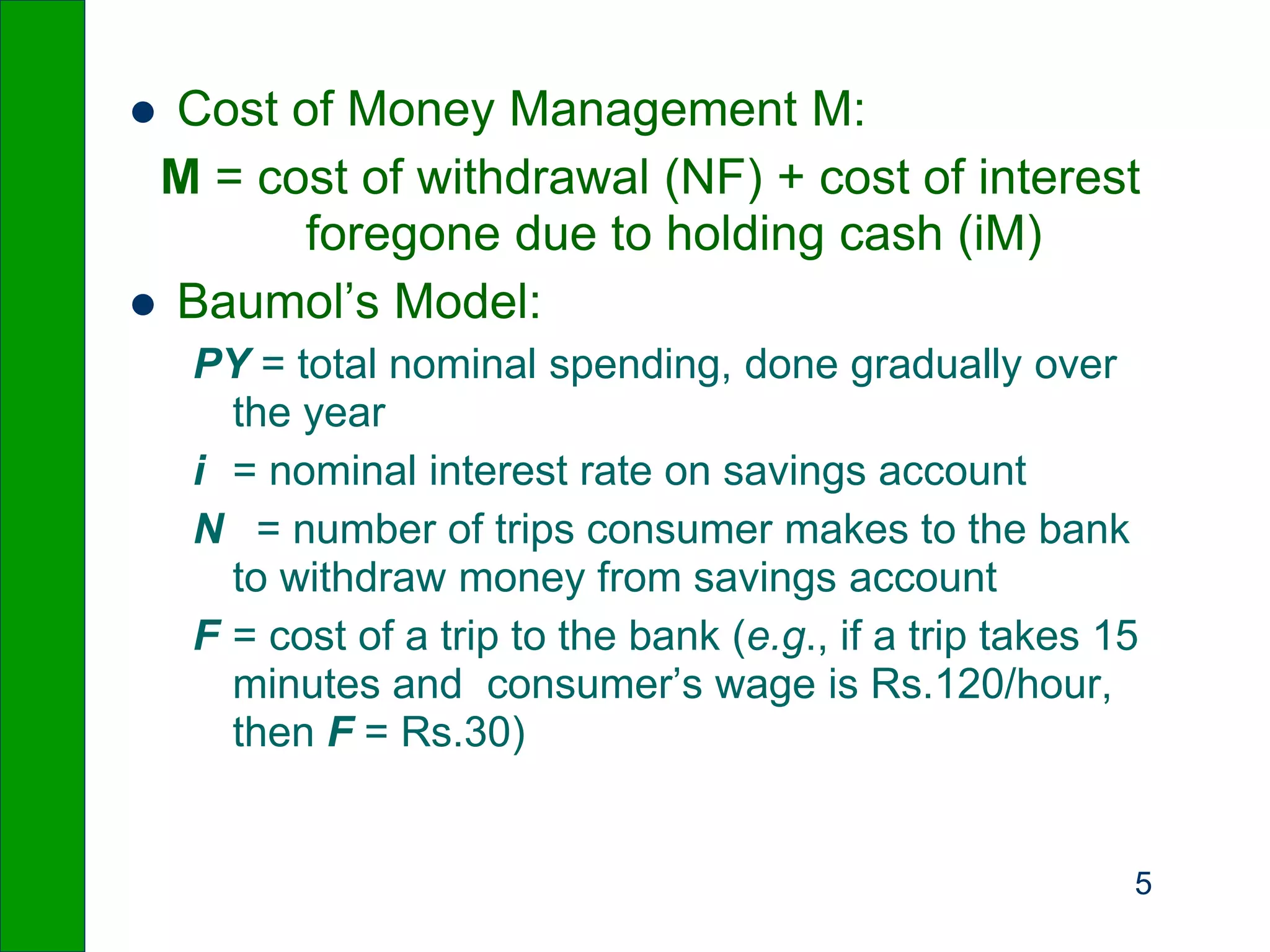 Baumol's model of demand for money | PPSX