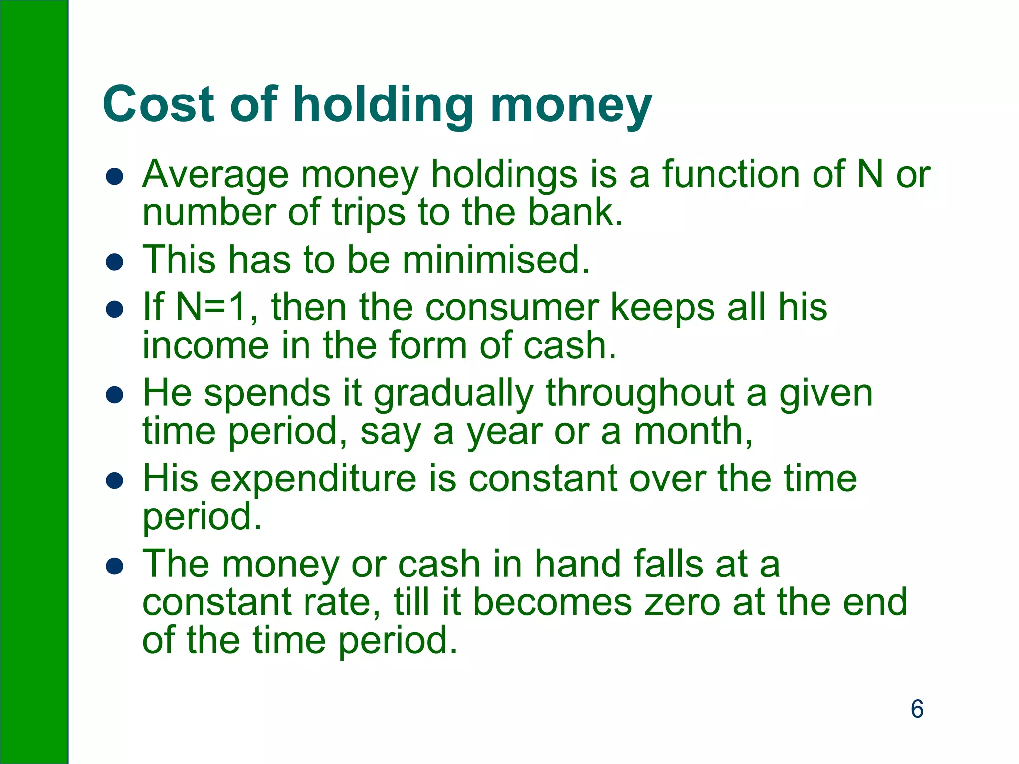 Baumol's model of demand for money | PPSX