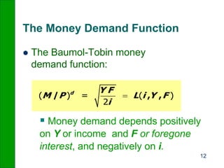 Baumol's model of demand for money | PPSX