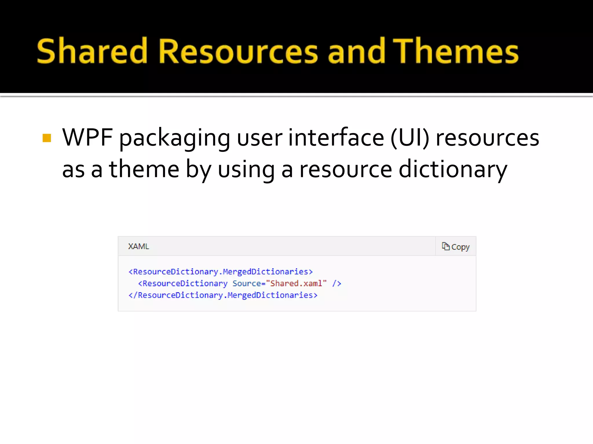 Lesson 06 Styles and Templates in WPF | PPTX