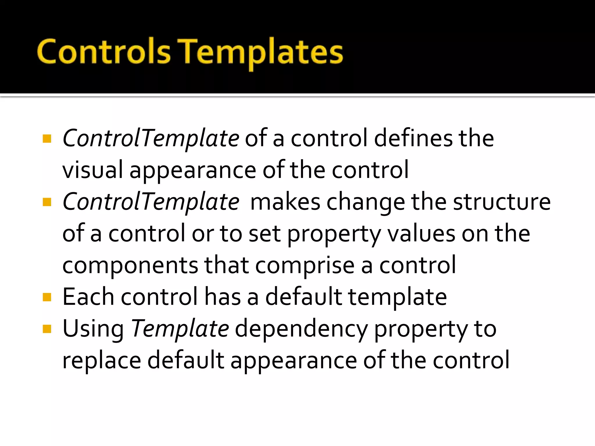 Lesson 06 Styles and Templates in WPF | PPTX