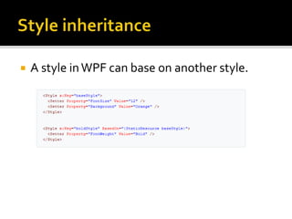 Lesson 06 Styles and Templates in WPF | PPTX