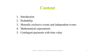 Lesson 09 - Probability Theory and Contingent Payments.pptx