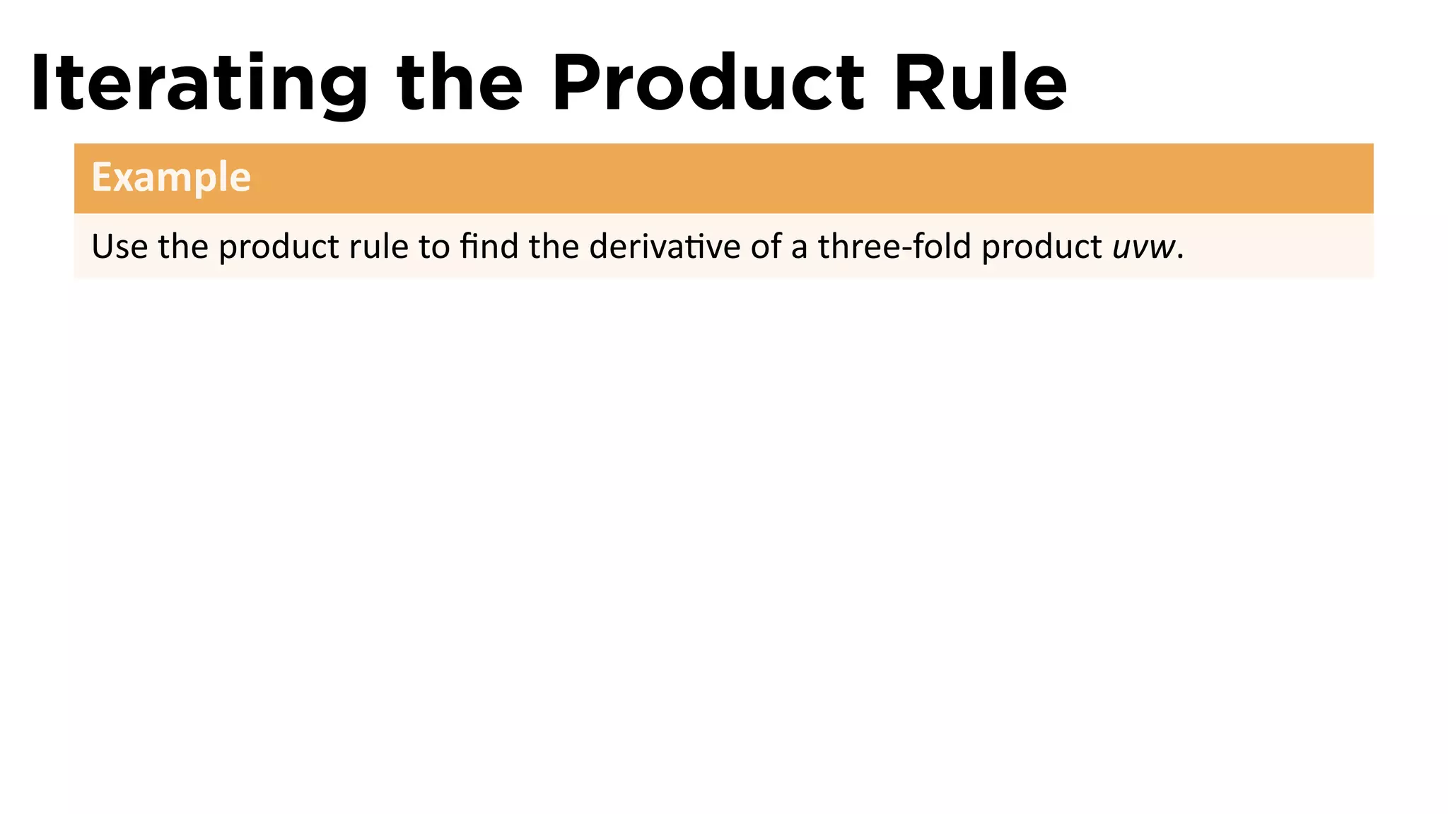 Lesson 9: The Product and Quotient Rules (slides) | PDF