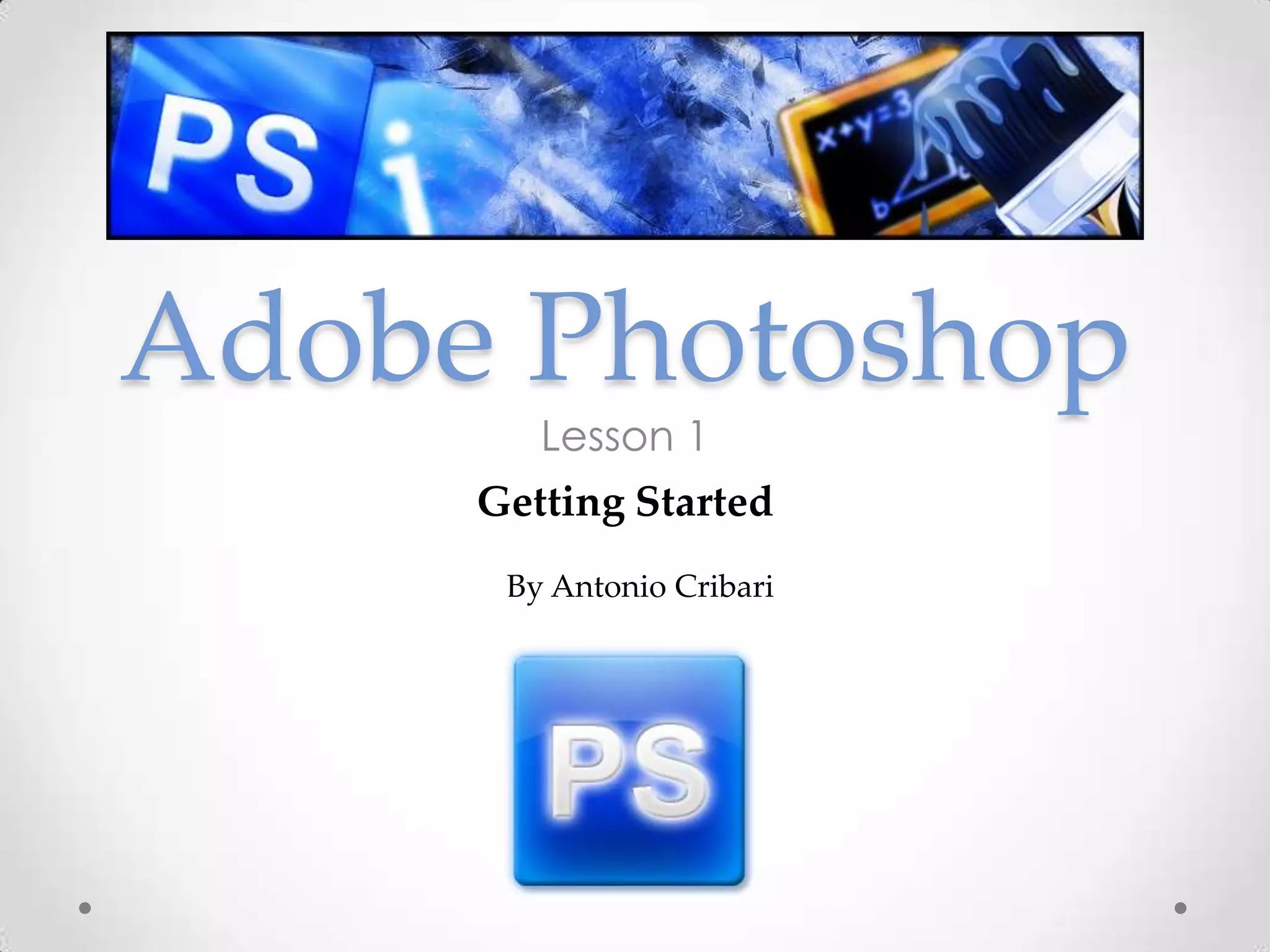 Photoshop Lesson 1 | PPTX