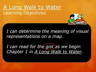 A Long Walk to Water - Lssn 1 | PPTX