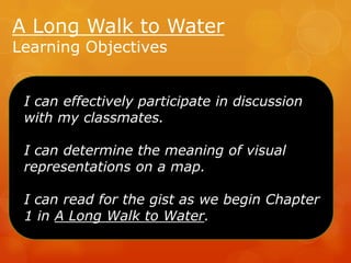 A Long Walk to Water - Lssn 1 | PPTX