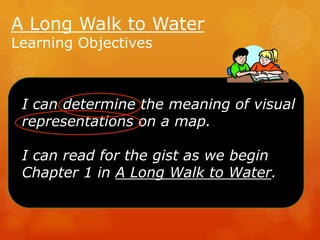 A Long Walk to Water - Lssn 1 | PPTX