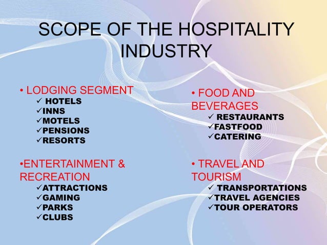 Introduction to Hospitality Industry | PPTX | Hospitality Industry ...