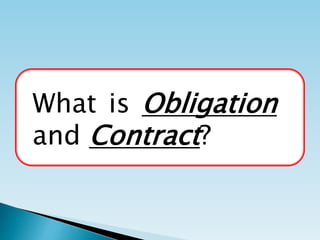Lesson 1. obligation and contract | PPTX