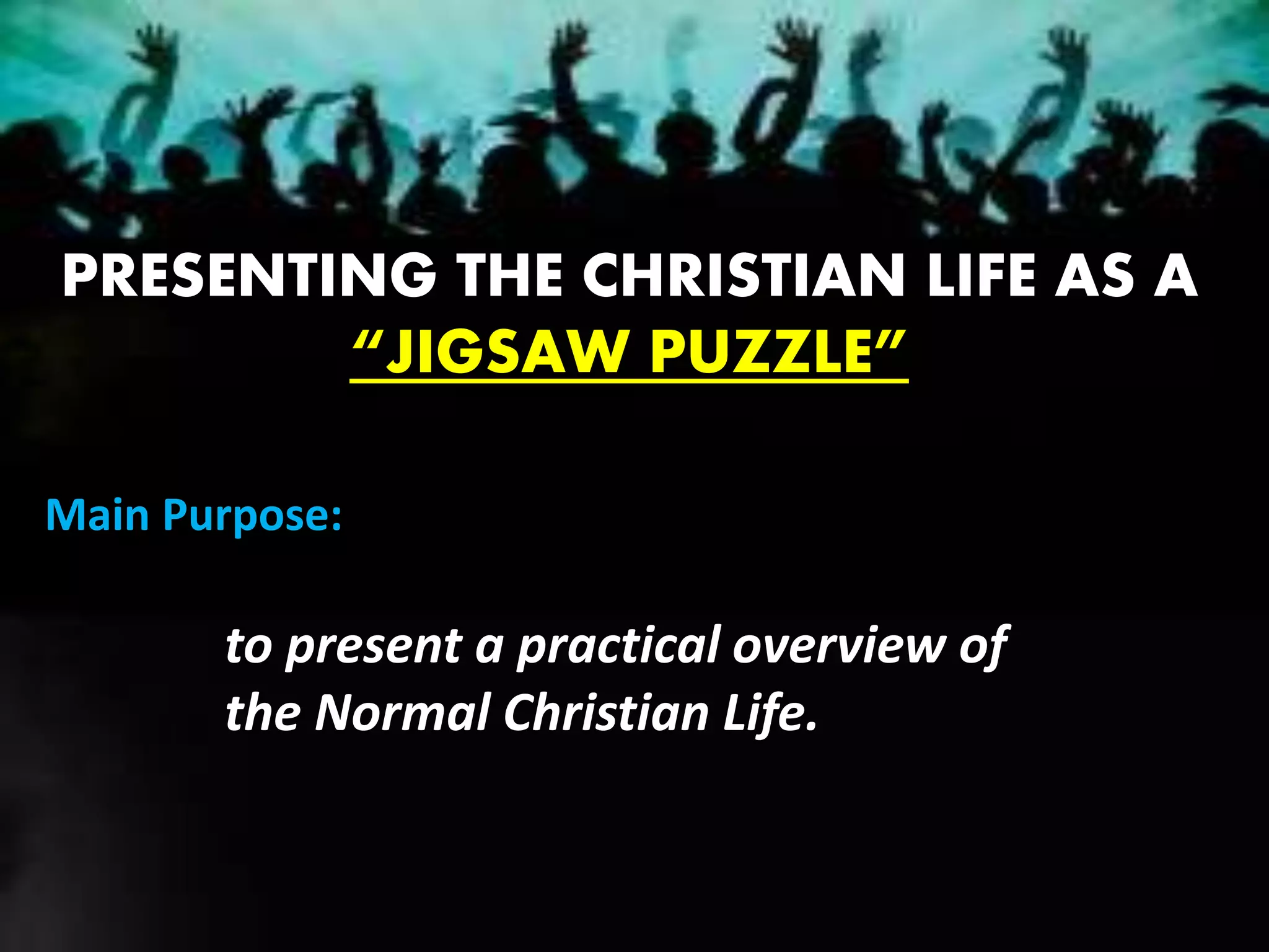 Lesson 1 - Overview of Christian Life | PPTX