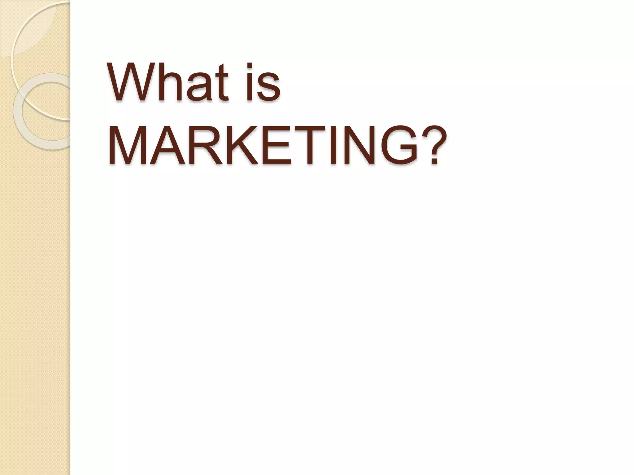 Lesson 1 - Principles of Marketing | PPTX