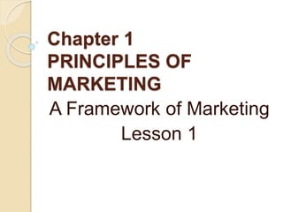 Lesson 1 - Principles of Marketing | PPTX