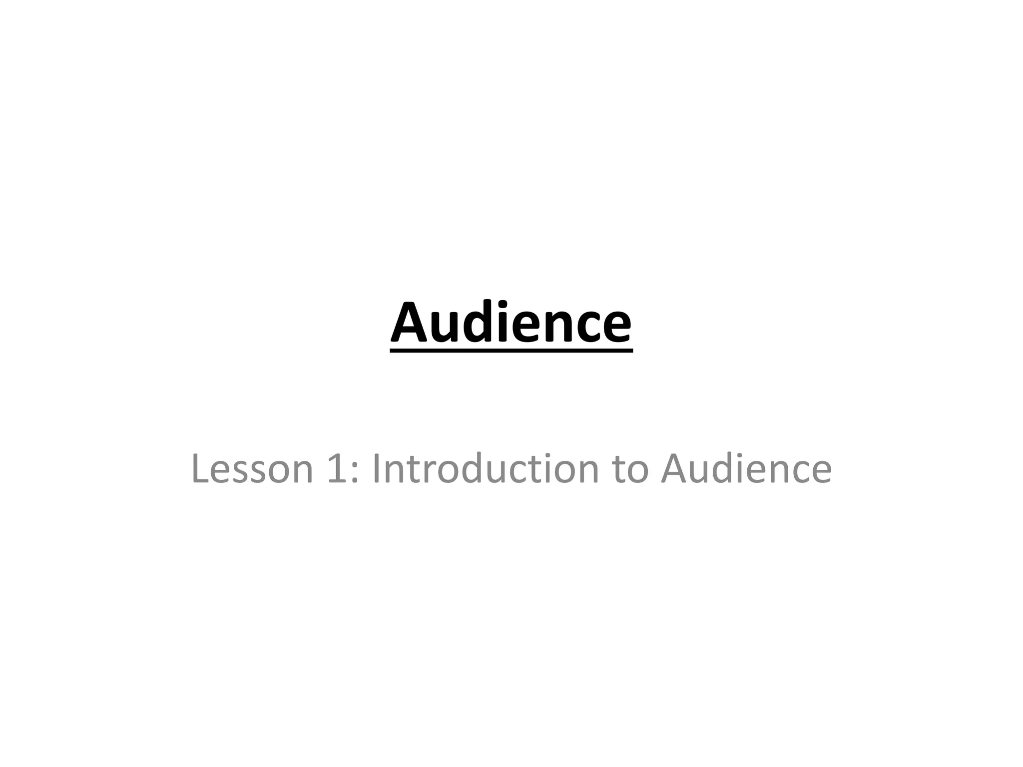 Lesson 1 - Introduction to Media Audiences | PPTX
