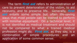 First Aid of Common Emergencies in Outdoor Activities | PPTX