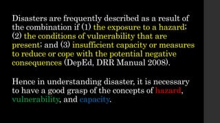 Disaster, Hazard, Types of Hazard (Natural and Man Made Hazards), and ...