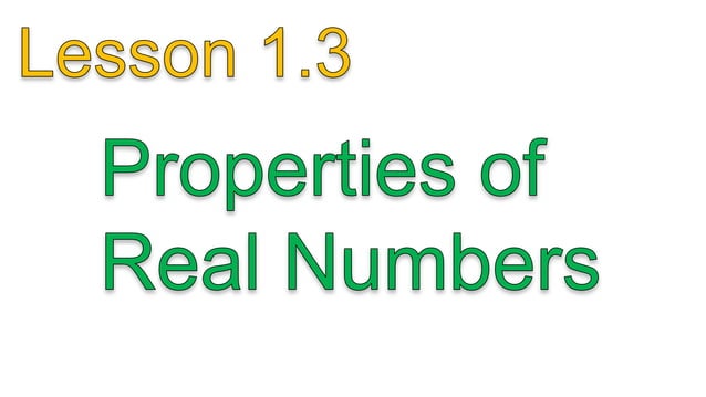 Lesson 1.3 properties of real numbers | PPT