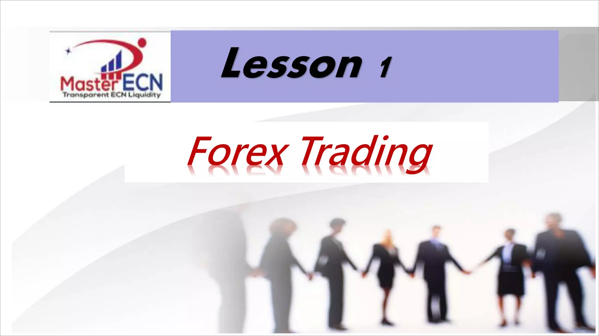 What Is Forex Trading? | PPT