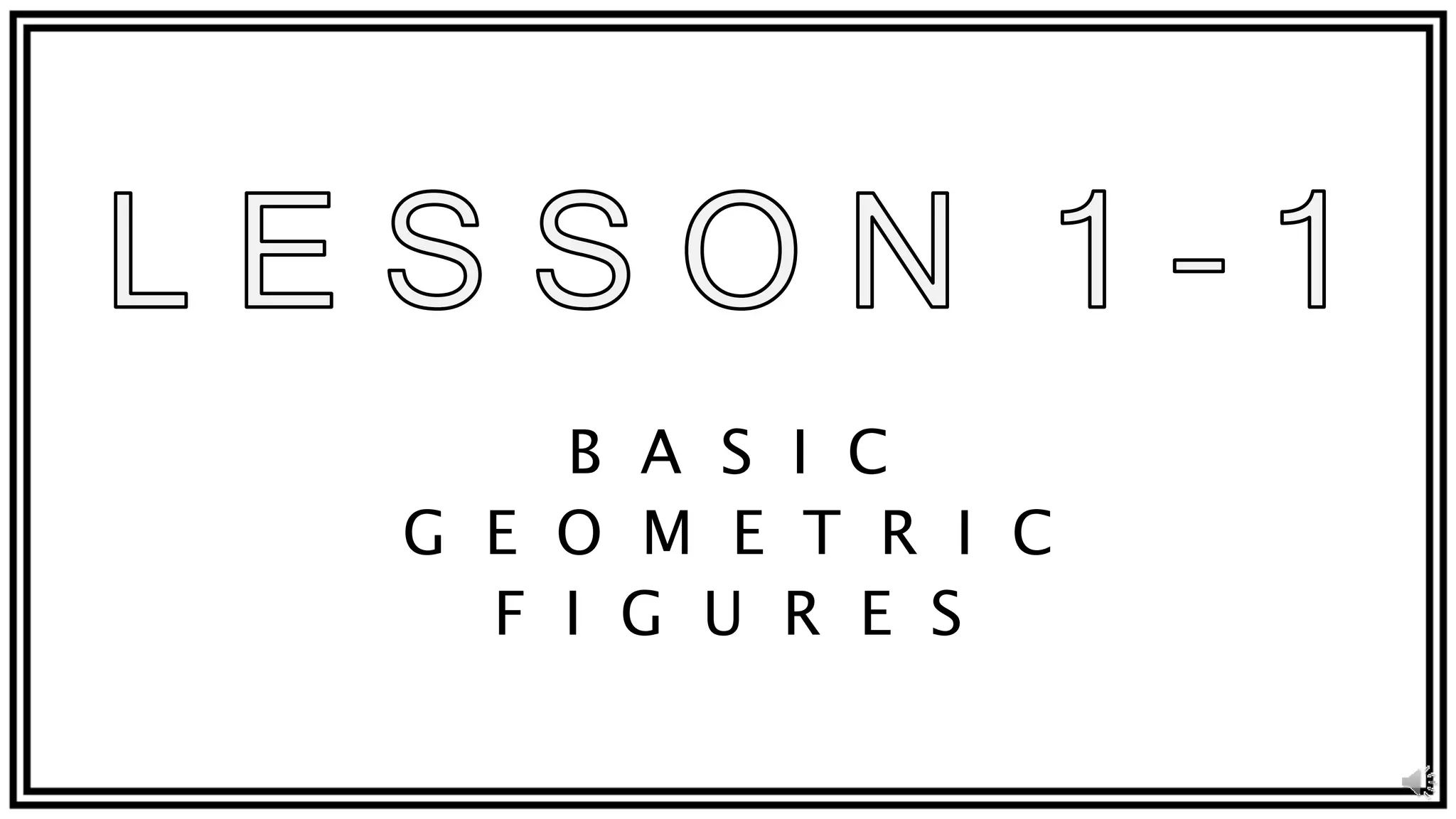 Lesson 1-1: Basic Geometric Figures | PPTX