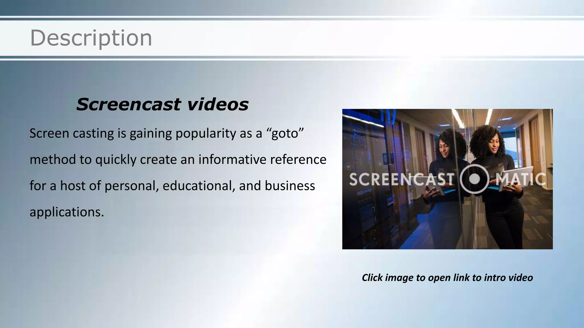 Lesson 1 1 screencast o-matic description and uses | PPTX