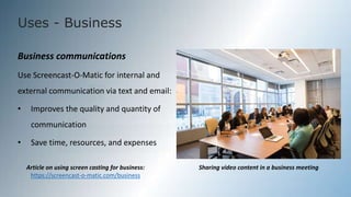 Lesson 1 1 screencast o-matic description and uses | PPTX