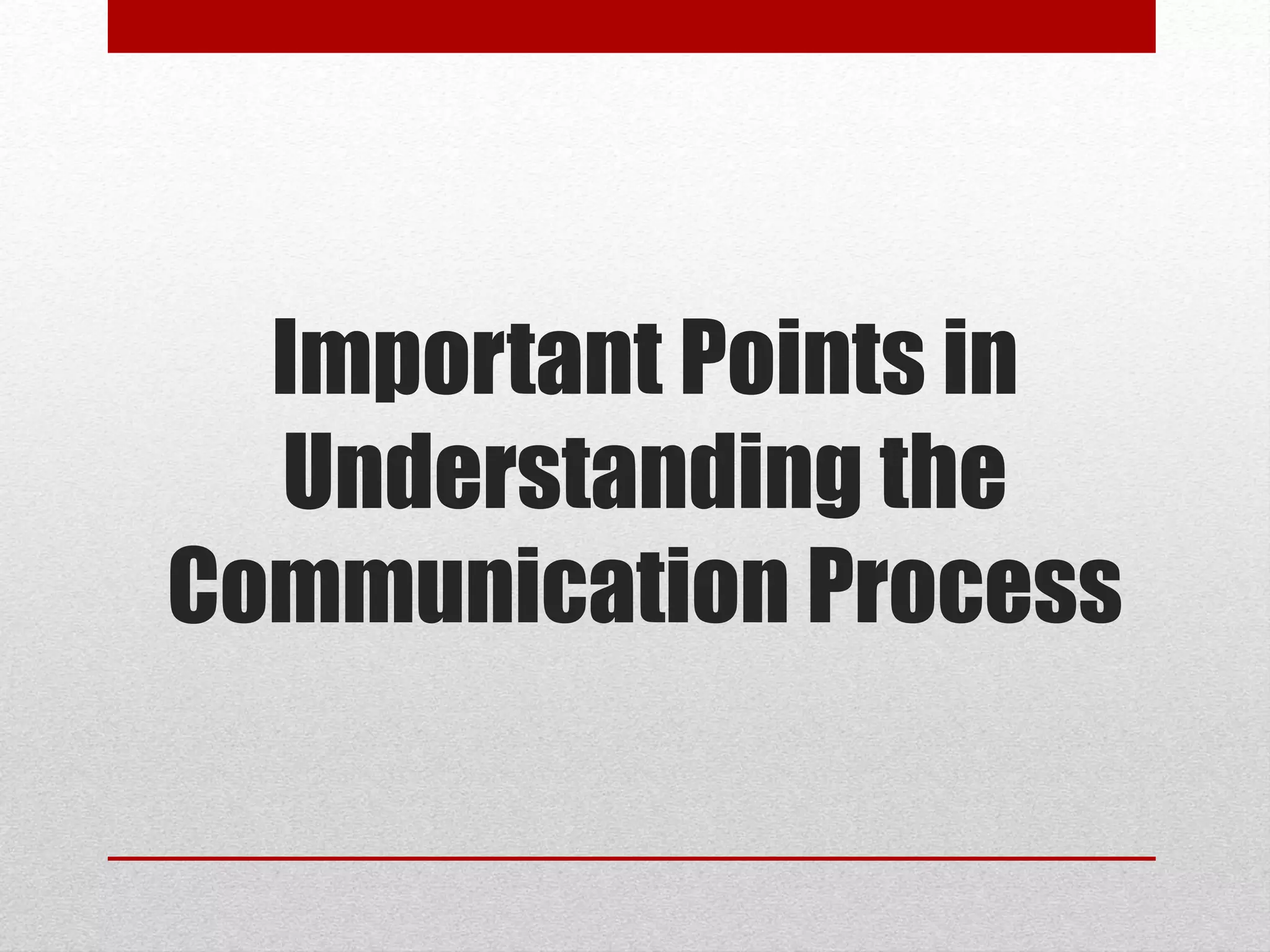 The Communication Process | PPTX
