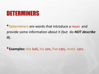 Determiners | PPTX