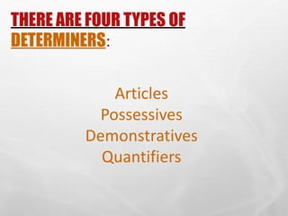 Determiners | PPTX