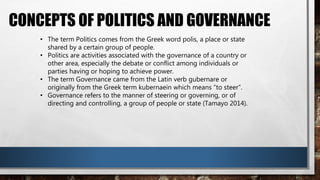 Concepts, Relations and Importance of Politics and Governance | PPTX
