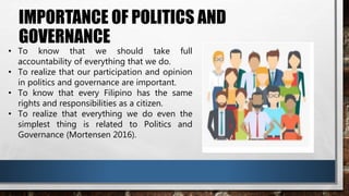 Concepts, Relations and Importance of Politics and Governance | PPTX