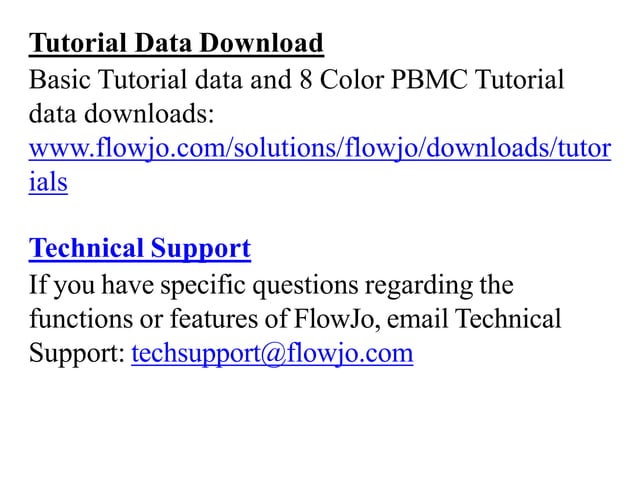Lesson 1 Basic Tutorial Data Analysis Software For Flow Cytometry Pptx Computing