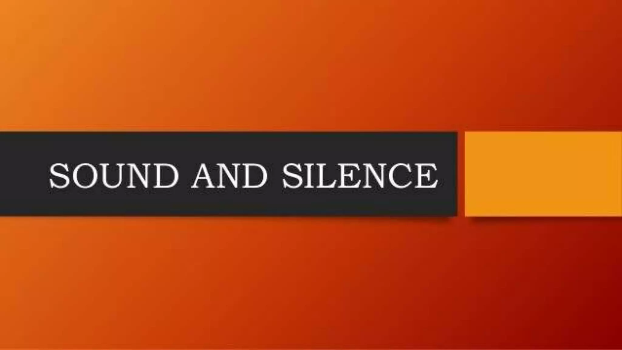 Lesson 1. Sound and Silence | PPTX