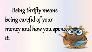 Practicing Thriftiness | PPTX