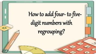 Addition with Regrouping | PPTX