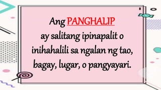 Panghalip Panao | PPTX