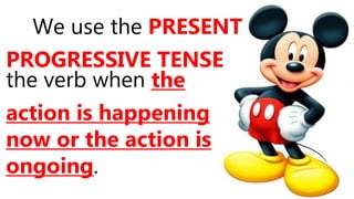 Present Progressive Tense of the Verb | PPTX