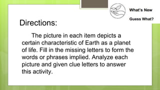 Characteristics of Earth that Sustain Life.pptx